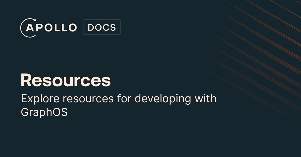 Resources - Apollo GraphQL Docs